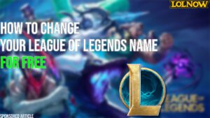 How to Change Your Riot ID or League of Legends Username for Free In ...